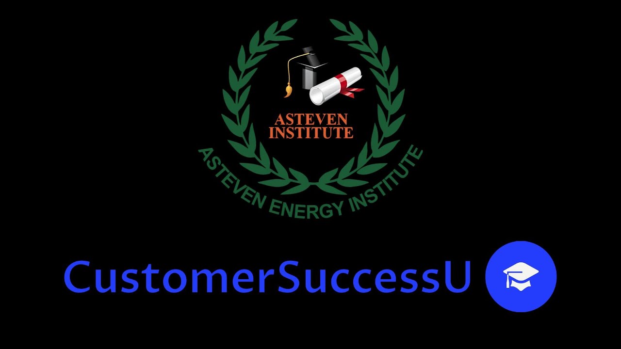 ASTEVEN Energy Institute - CustomerSuccessU Introduction - YouTube