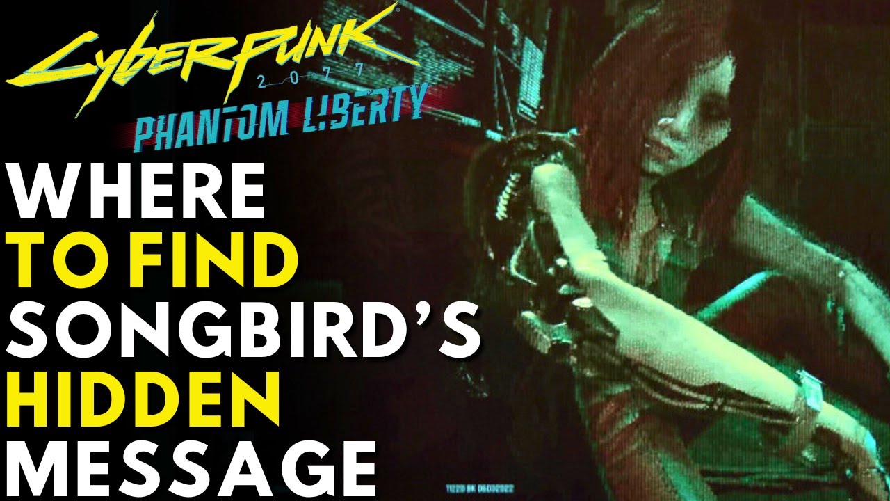 Songbird's Hidden Message For V | Cyberpunk 2077 Phantom Liberty ...