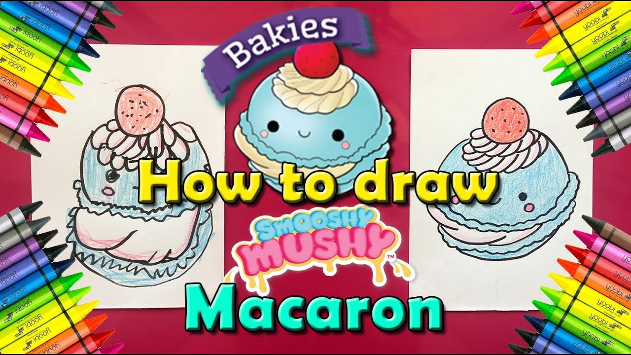 How to draw a Macaron from Smooshy Mushy Easy Cute drawing Kids drawing ...