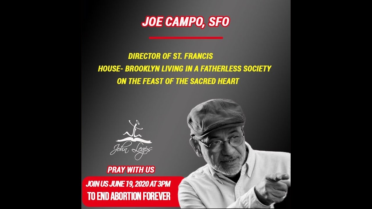 Joe Campo - John Leaps Evangelization livestream 6/19/2020 Sacred Heart ...