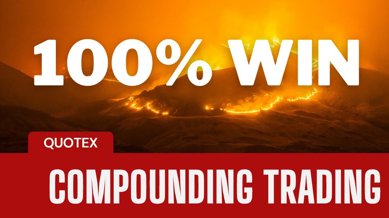 100% QUOTEX SIGNALS | compounding trading - YouTube