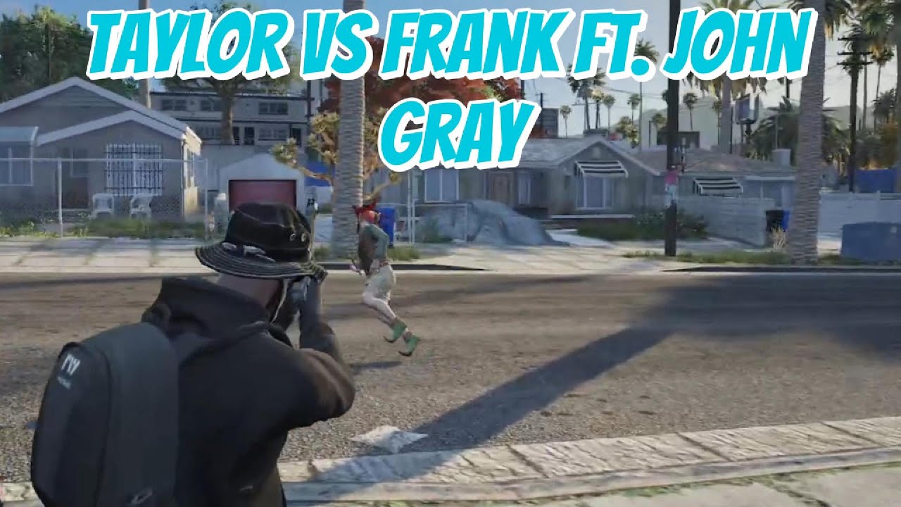Taylor VS Frank Ft. John Gray | NoPixel 4.0 GTA RP - YouTube