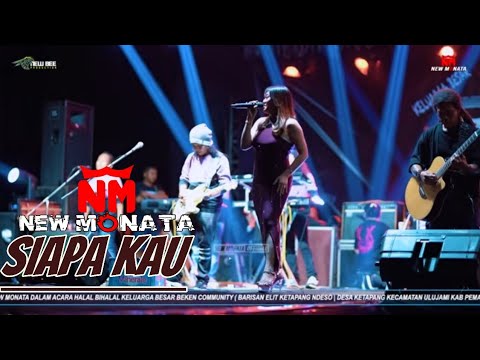 SIAPA KAU ( COVER ) NEW MONATA _ LIVE PEMALANG