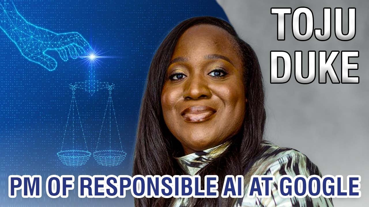 Toju Duke | Ethical AI & how we can facilitate women's growth in the ...