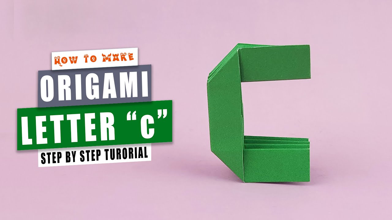 Origami Letter "c" - YouTube