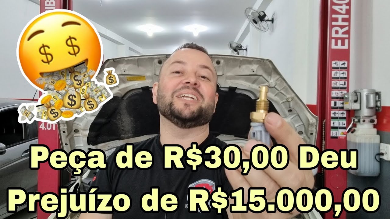 Uma Peça de R$30 Reais Que Deu um Prejuízo de R$15mil Reais - YouTube