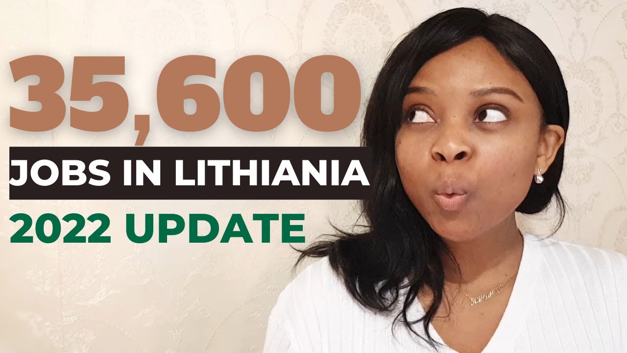 LITHUANIA UPDATE: 35,600 Job vacancies for 2022; Farmer, Computer ...