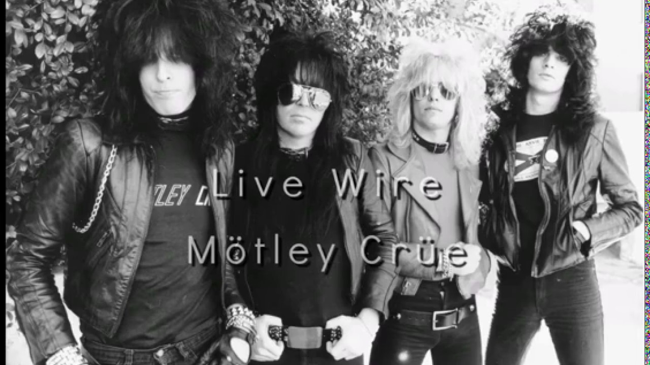 Mötley Crüe - Live Wire (Lyrics) - YouTube