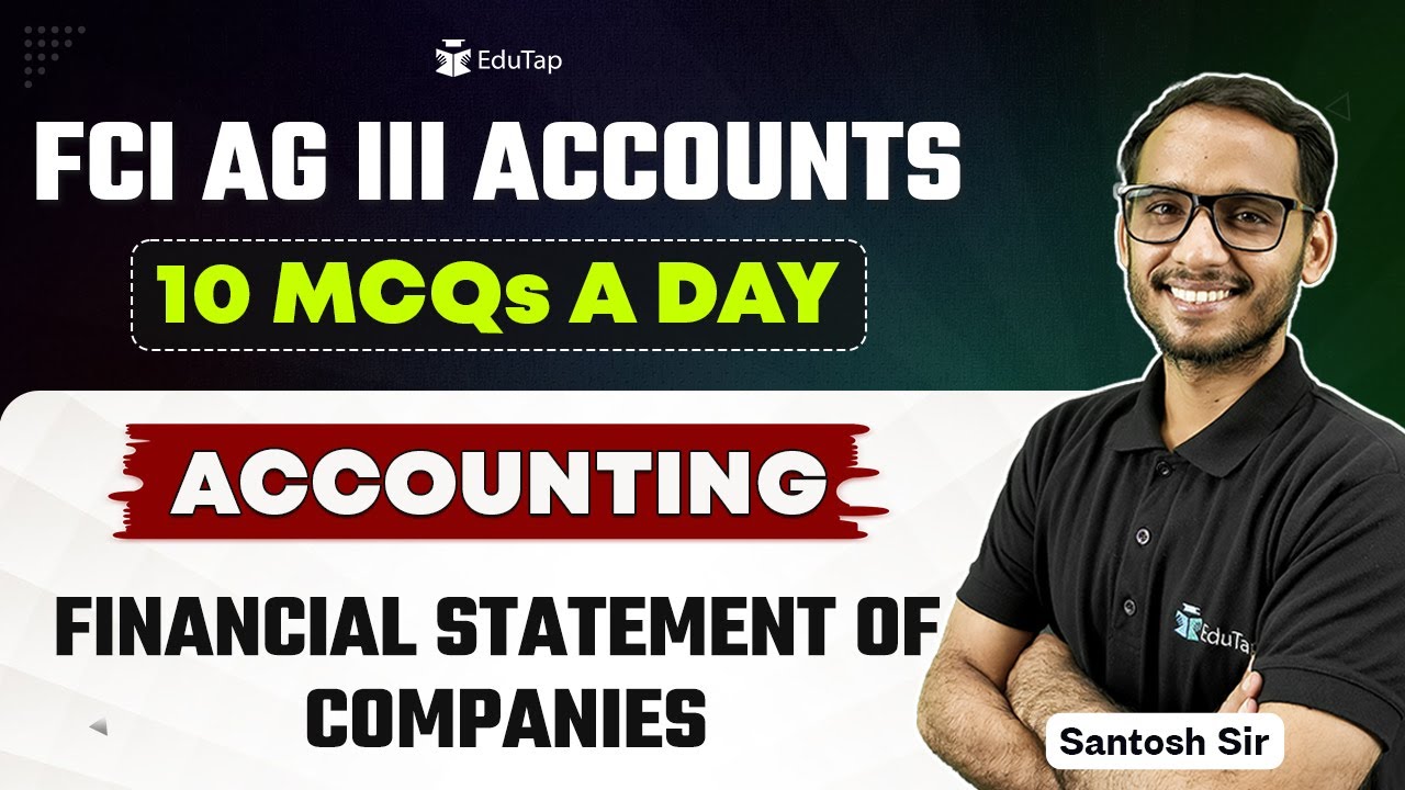 FCI AG 3 Financial Statements of Companies MCQs | FCI AG 3 Accounting ...
