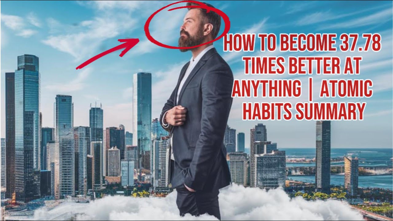 How to become 37.78 times better at anything - YouTube