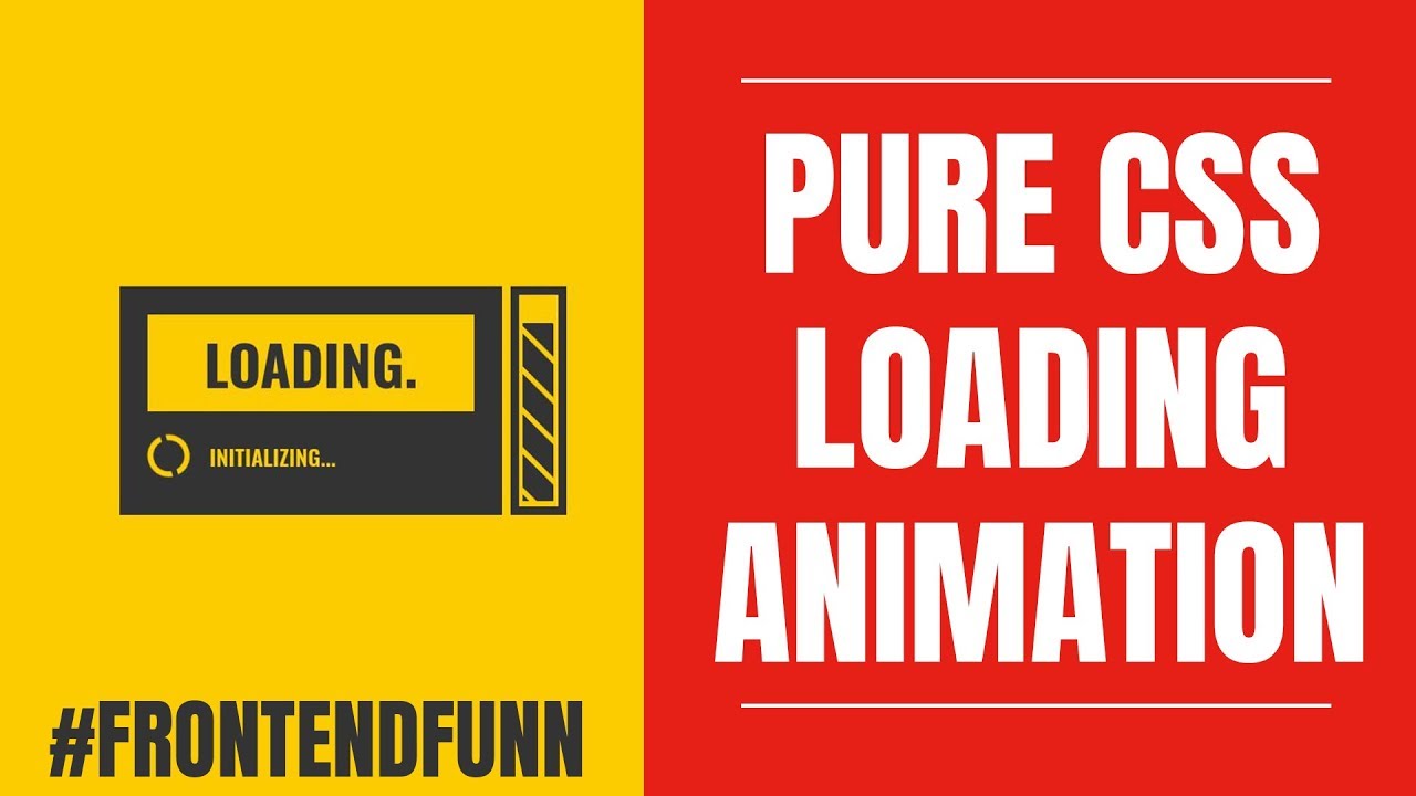 Pure Css Css Loading Animation Web Development Tutorial Youtube 9994