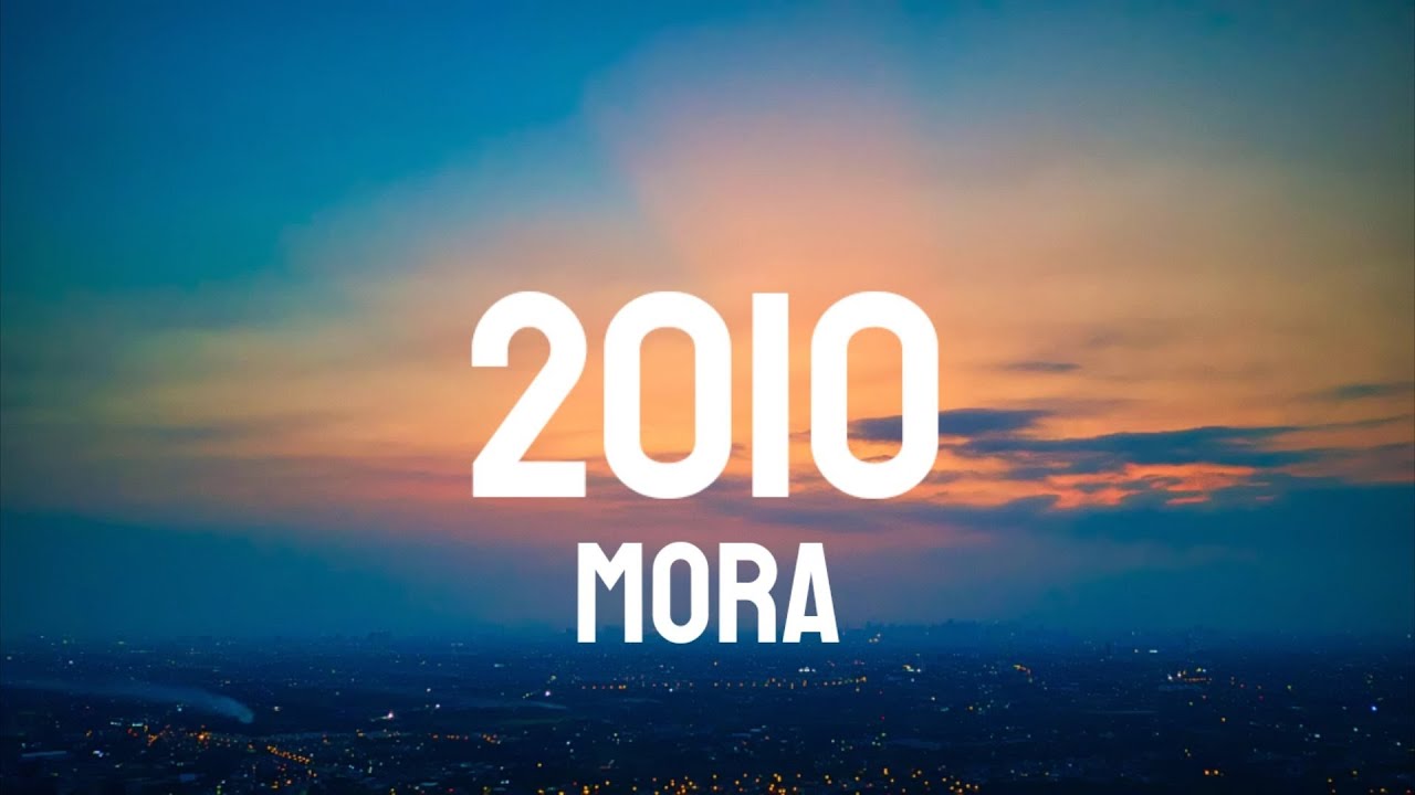 Mora - 2010 (Letra/Lyrics) - YouTube