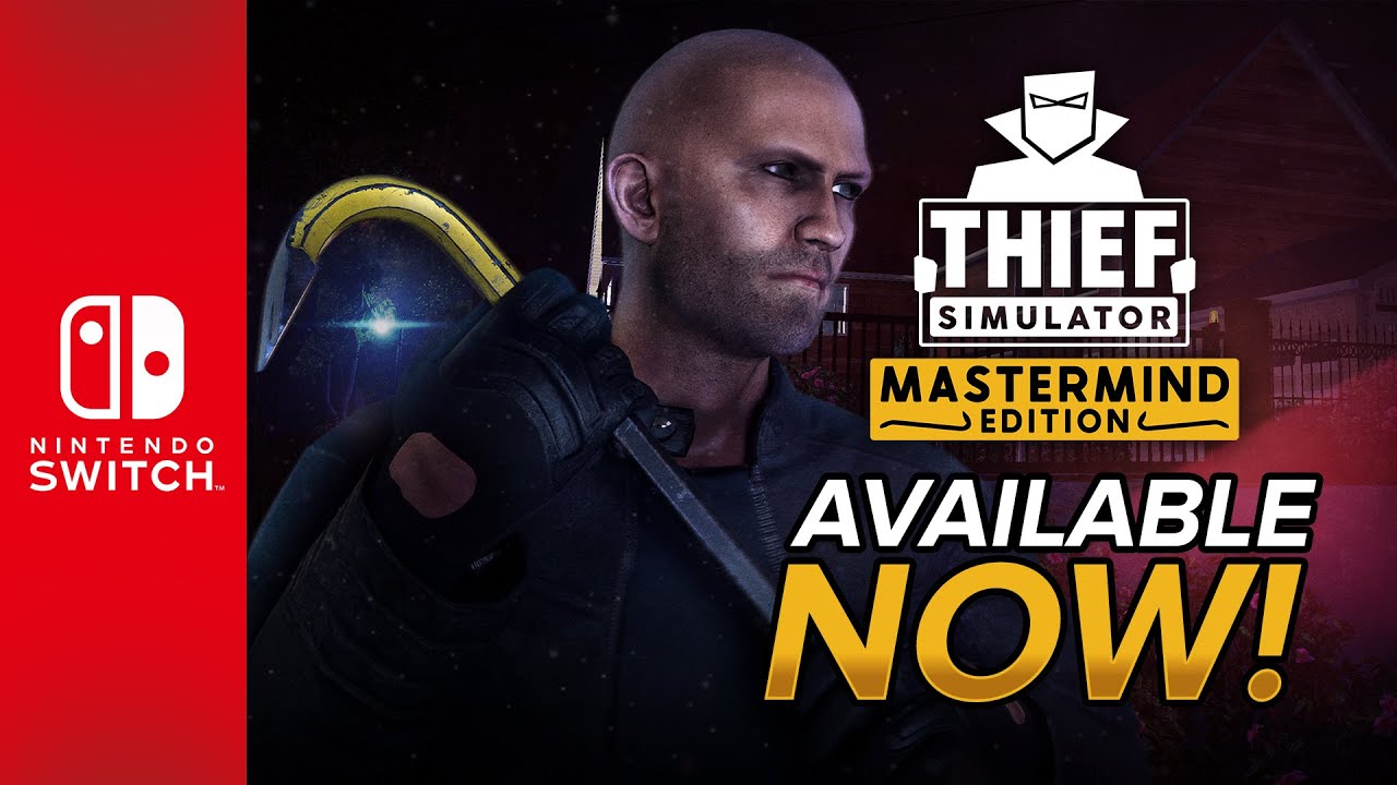Thief Simulator Mastermind Edition || Nintendo Switch Launch Trailer ...