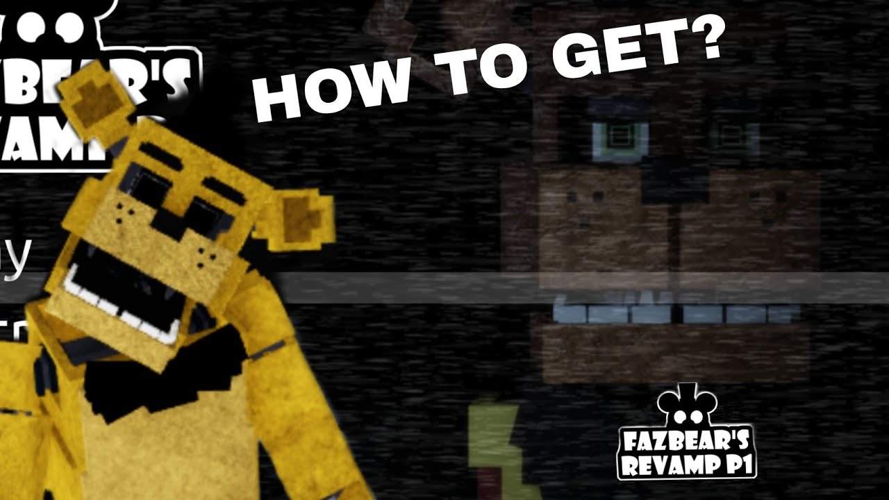 How to get Yellow Bear in Fazbear's Revamp [ALPHA] - YouTube