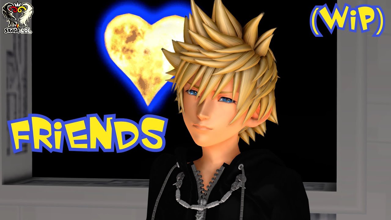 【MMD KH】Roxas / Jesse McCartney - Friends ️ Happy New Year 2021 💛 ...