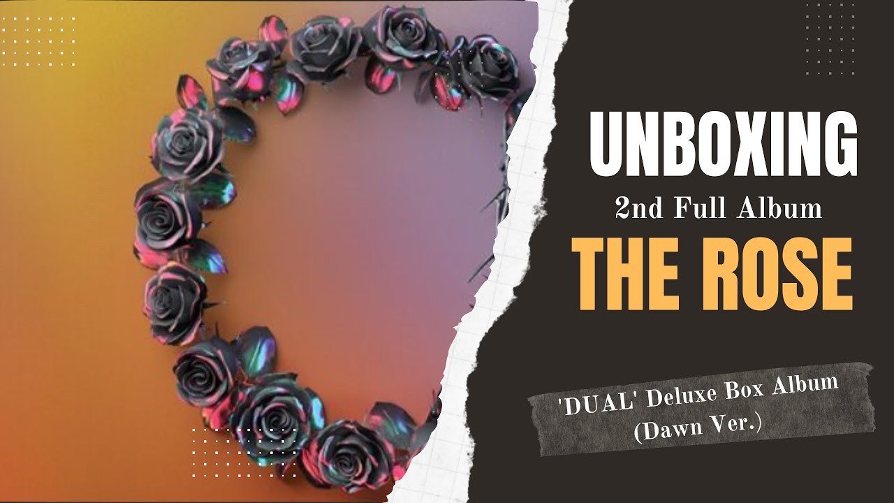 UNBOXING THE ROSE DUAL ALBUM - YouTube