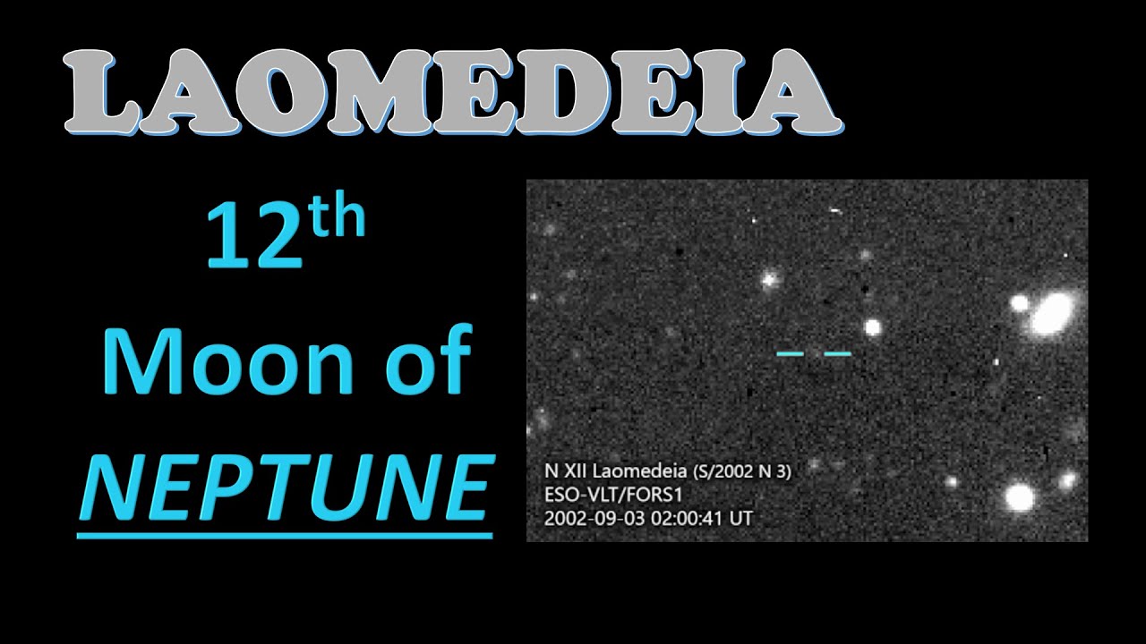 Laomedeia: Ruleress Moon of Neptune - YouTube