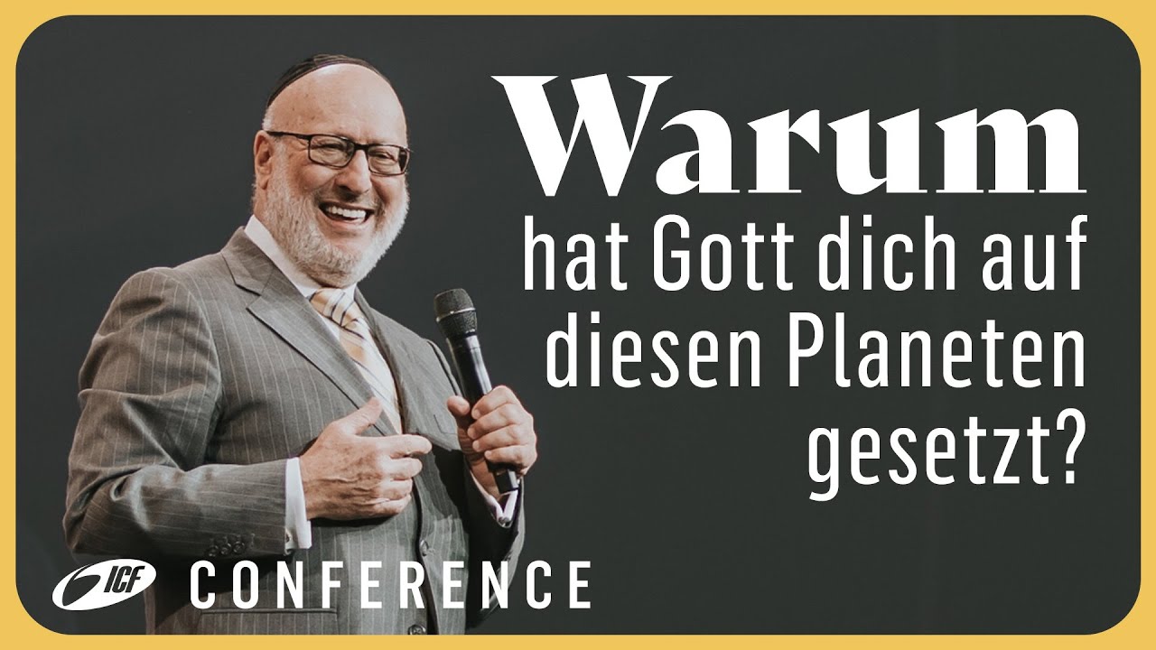 Warum bist du hier? | ICF Conference | Rabbi Daniel Lapin | Jesus First ...