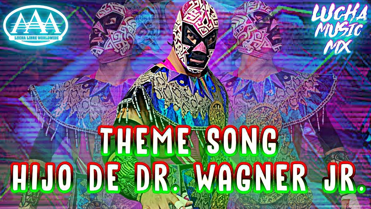 FLASHBACK | Theme Song Hijo de Dr. Wagner Jr. AAA | 🎵Sucker For Pain🎵 ...