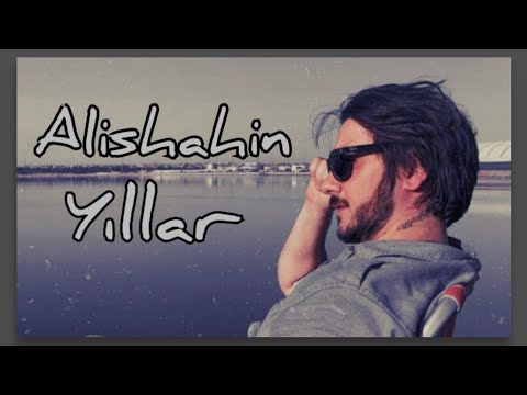 Alişahin - Yıllar