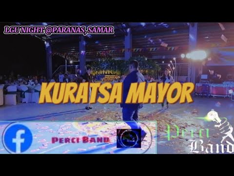 LGU NIGHT @PARANAS, SAMAR | MAYOR. ATTY. EUNICE BABALCON | KURATSA. - YouTube