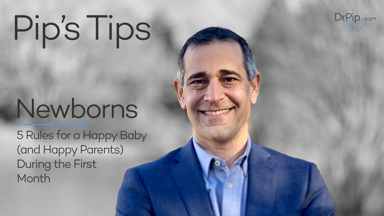 Pip's Tips for the NEWBORN 2-2019 - YouTube