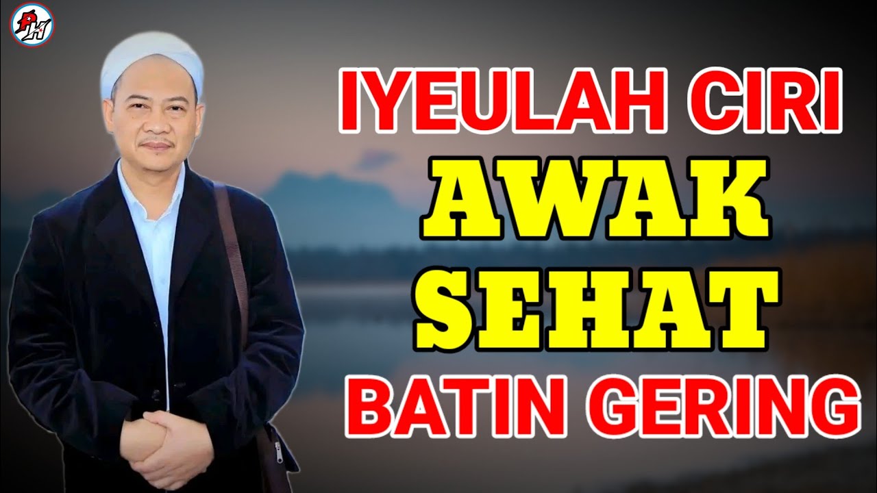 CIRI AWAK SEHAT BATIN GERING || ABUYA UCI TURTUSI - YouTube