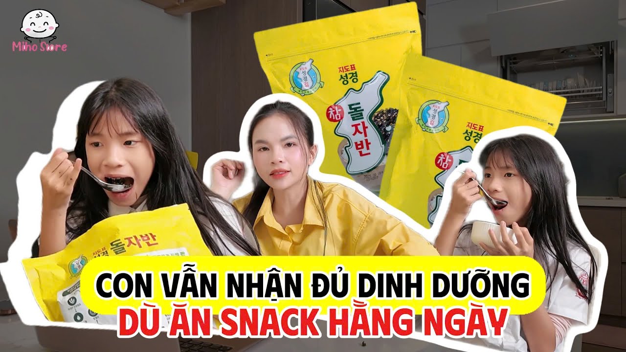 Con vẫn nhận được đủ dinh dưỡng ngay cả khi ăn snack hằng ngày nhờ rong ...