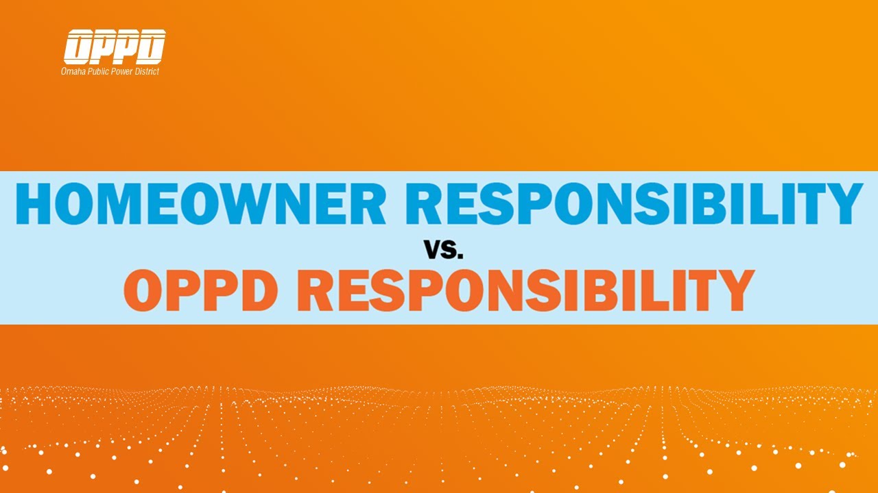 Homeowner Responsibility vs. OPPD Responsibility - YouTube