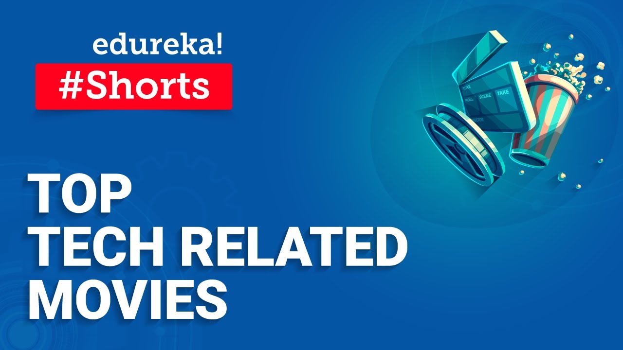 Top Technology Related Movies | #Shorts | Edureka - YouTube