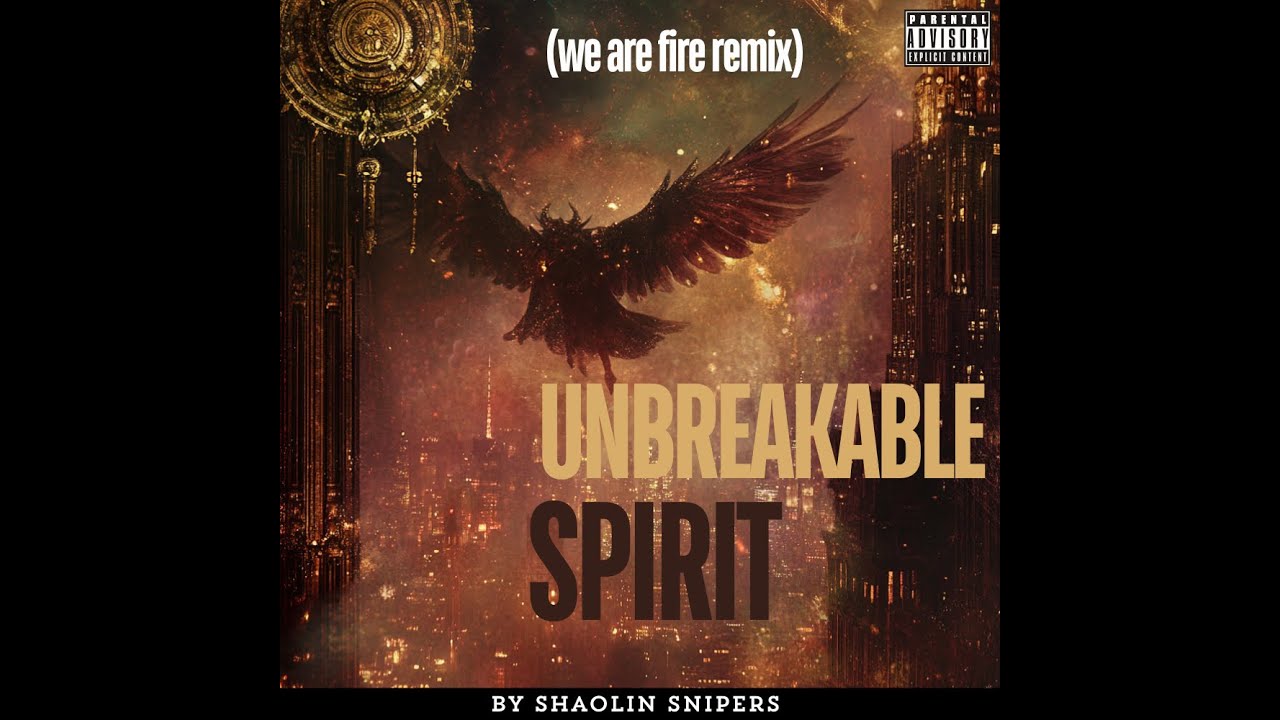 Unbreakable Spirit we are fire remix - YouTube
