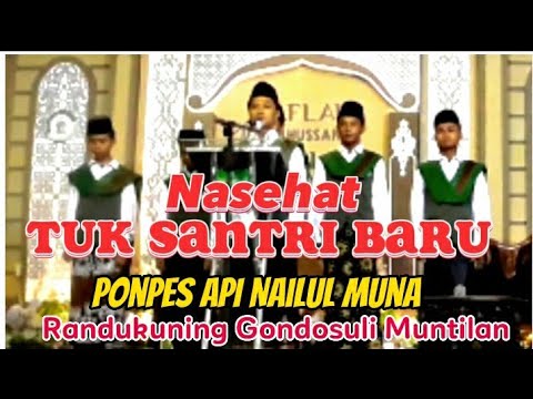 Nasehat Tuk Santri Baru Ponpes API Nailul Muna Gondosuli Muntilan ...