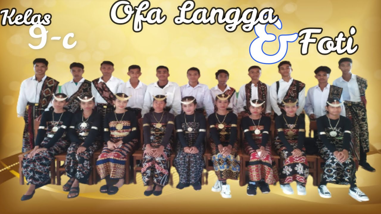 Tarian Ofa Langga dan Foti Oleh Siswa Kelas 9c SMPN 1 Rote Barat Laut ...