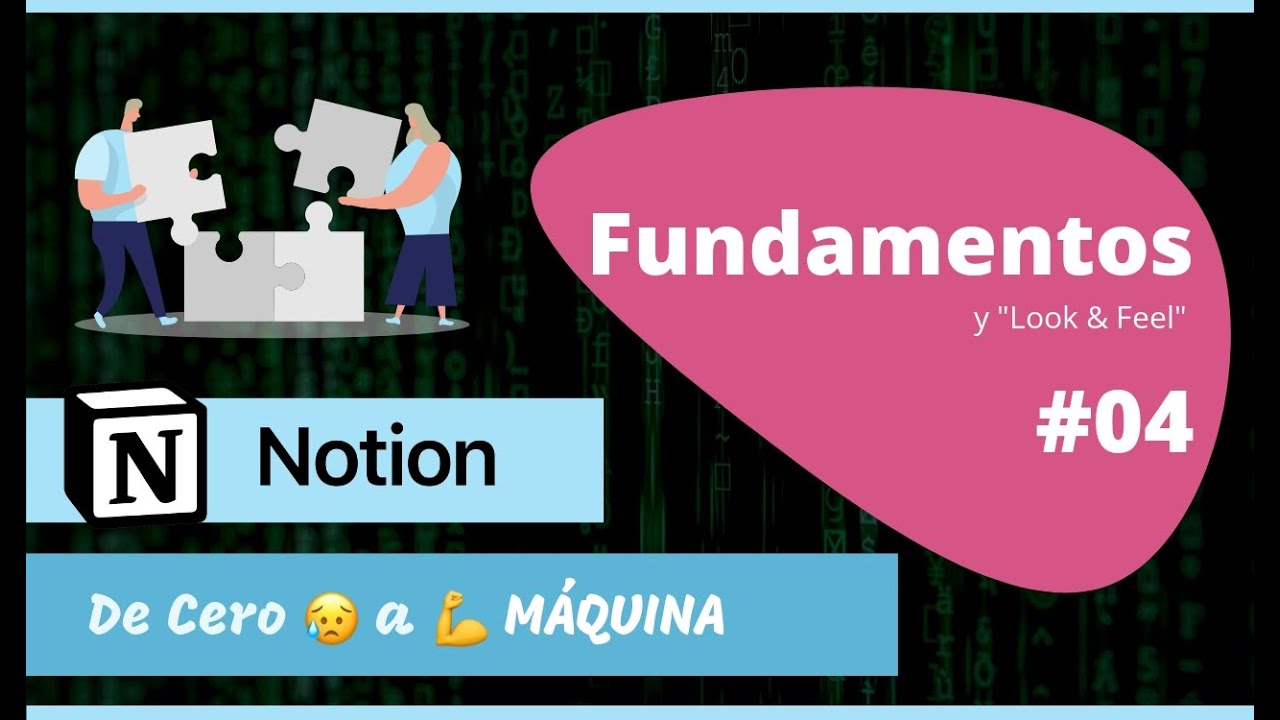 Fundamentos y Apariencia de Notion 🖼️ Notion Look & Feel | Tutorial ...