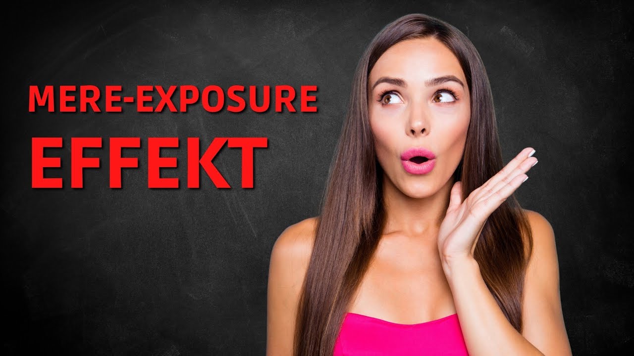 Psycholoige: Wann ist der Mere-Exposure-Effekt am stärksten? - YouTube