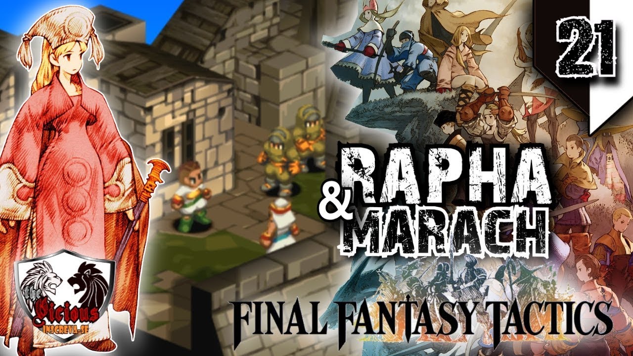 "Rapha & Marach - Poder do Mantra" - FINAL FANTASY TACTICS #21 [PSP ...
