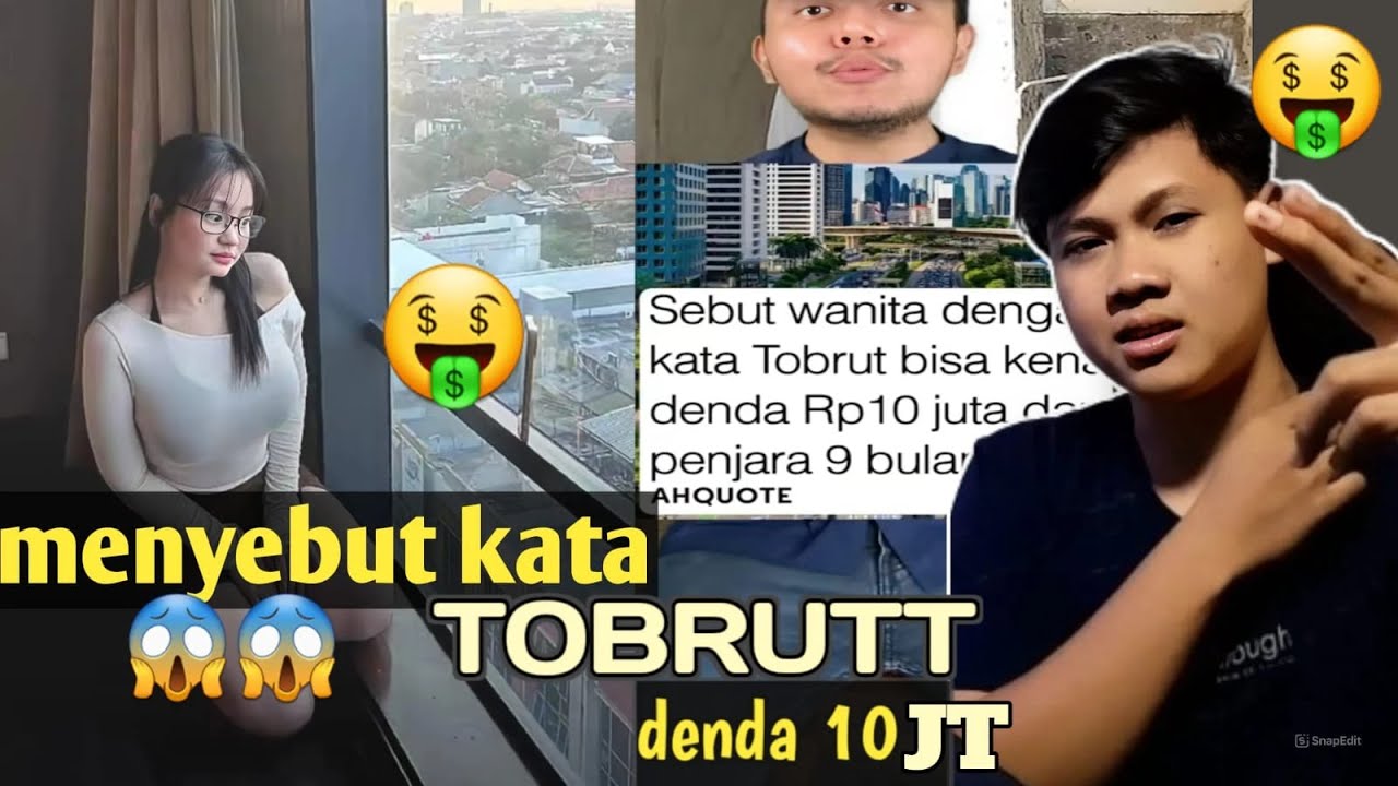 sebut kata tobrutt bisa kena denda 10 JT🤑🤑😱😱 - YouTube