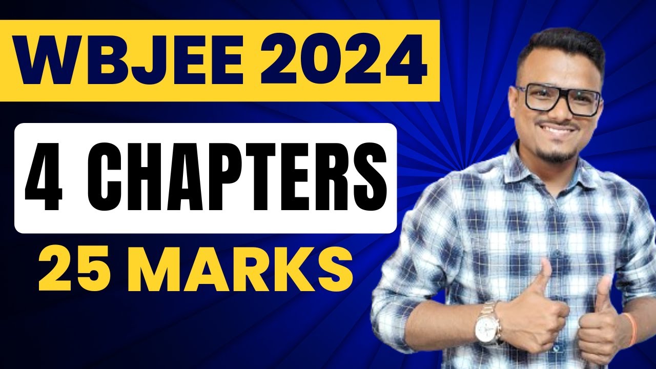 Most Important Chapters for WBJEE 2024 | Preparation | WBJEE 2024 - YouTube