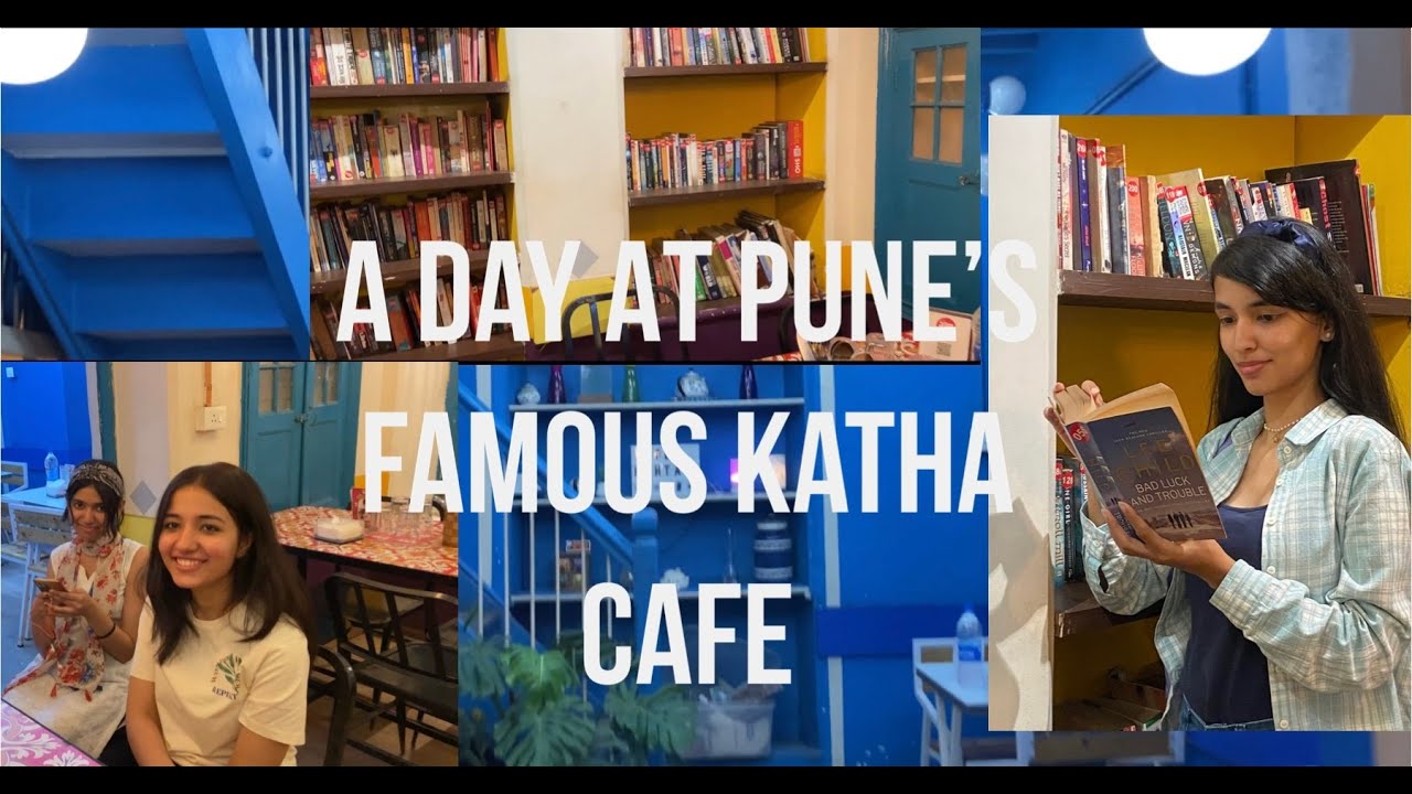 Places to visit at Pune || Cafe’s in Pune || Katha Cafe the best place in Pune || exploring Pune ...