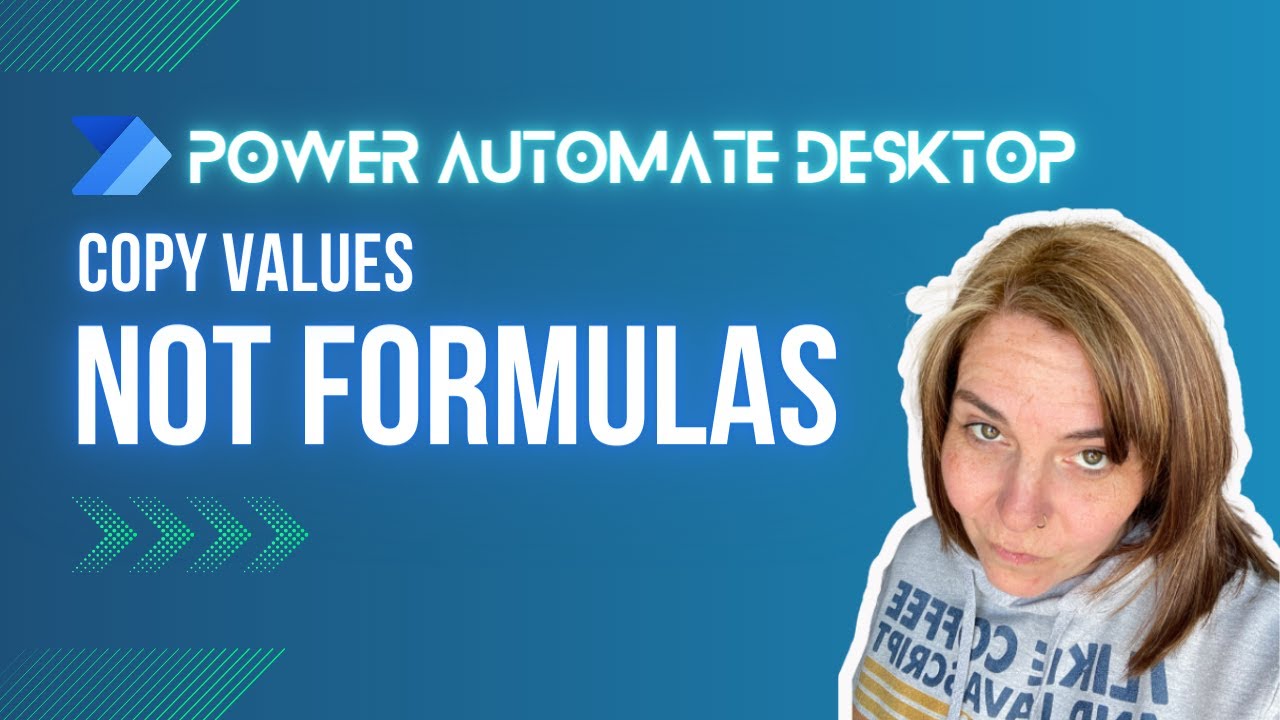 Discover The Quickest Way To Copy Excel Values WITHOUT Formulas With Power Automate Desktop Discover The Quickest Way To Copy Excel Values WITHOUT Formulas With Power Automate Desktop