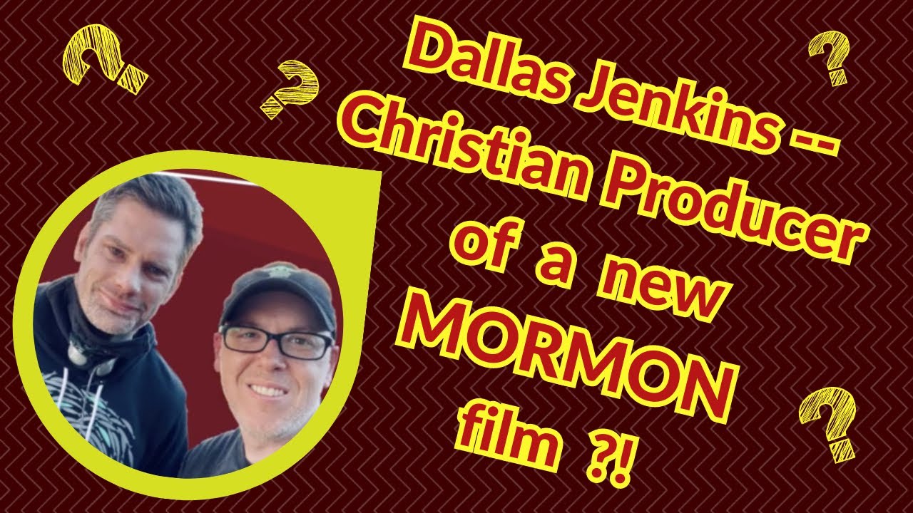 The Christian Creator of The Chosen Is Producing a New MORMON Film ...