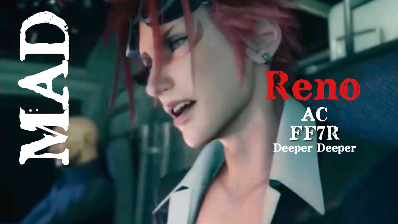【MAD】FF7 Remake AC レノver. - YouTube