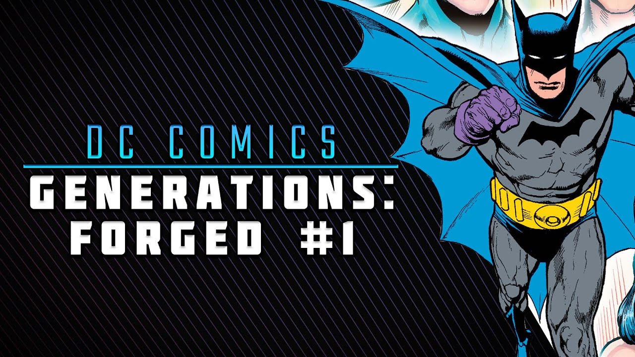 The Linearverse is Born | Generations: Forged #1 Review and Storytime ...