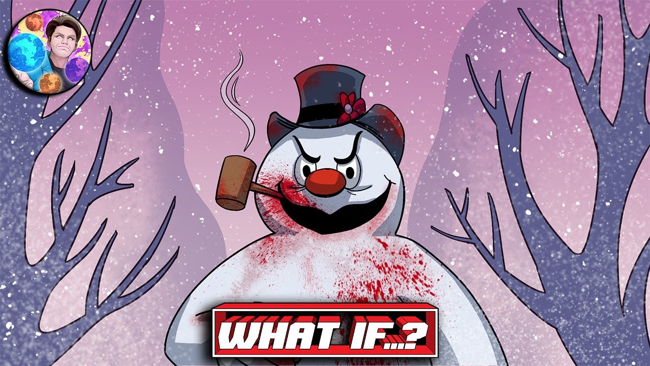 WHAT IF..? Frosty the Snowman Was a Monster - YouTube