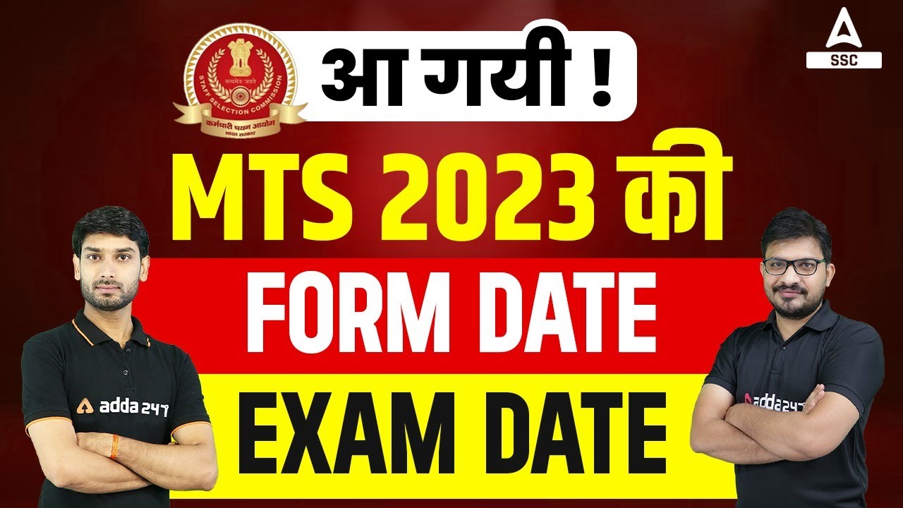 SSC MTS Exam Date 2023 | SSC MTS New Vacancy 2023 Form Date | Full ...