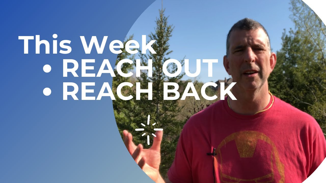 This Week: Reach Out & Reach Back - YouTube