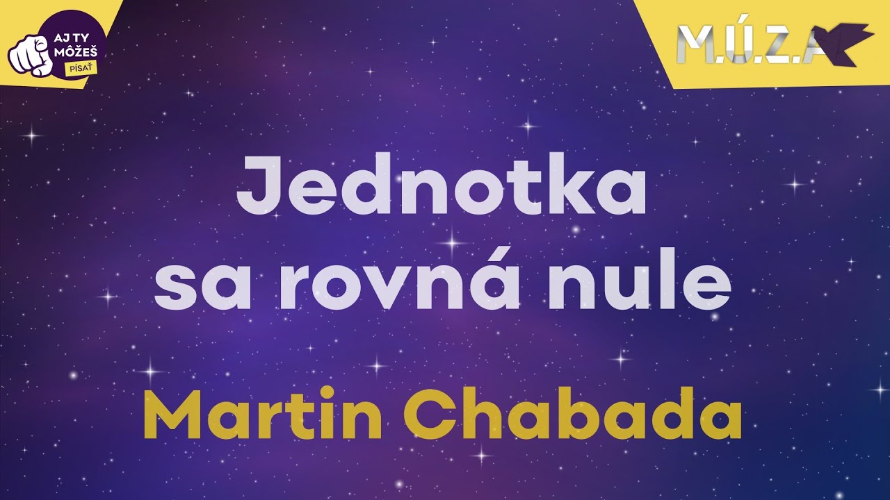 Martin Chabada - Jednotka sa rovná nule - YouTube