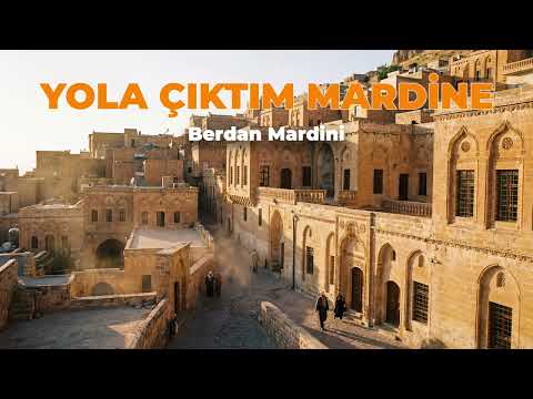 Berdan Mardini — Yola Çıktım Mardine (Dalal / Sabiha) 2026 Cover | Yeni Versiyon
