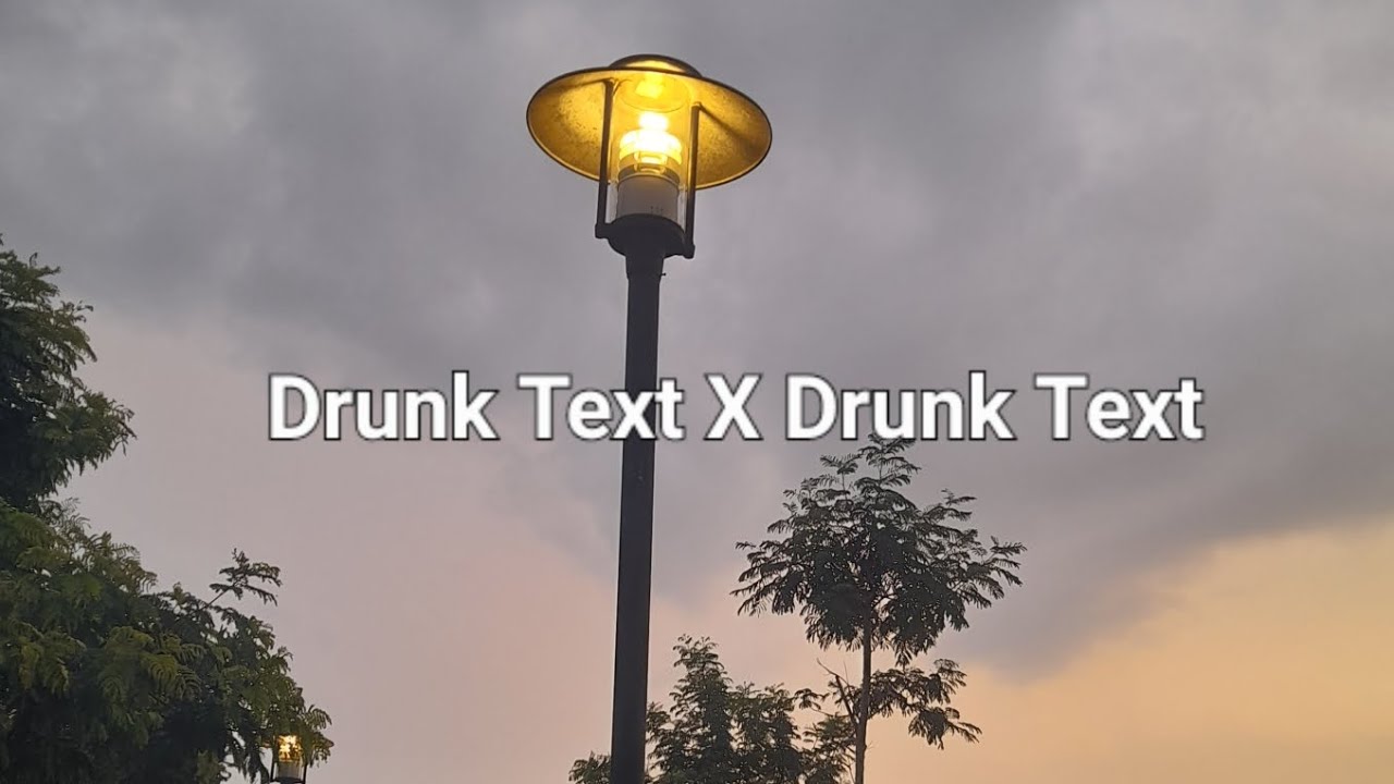 Drunk Text X Drunk Text TikTok Version🎶🌙 - YouTube