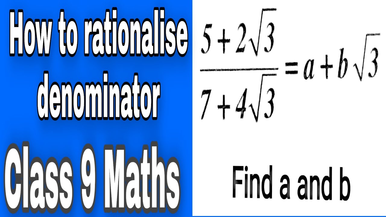 How to rationalise denominator| Class 9| Maths|Find a and b| # ...